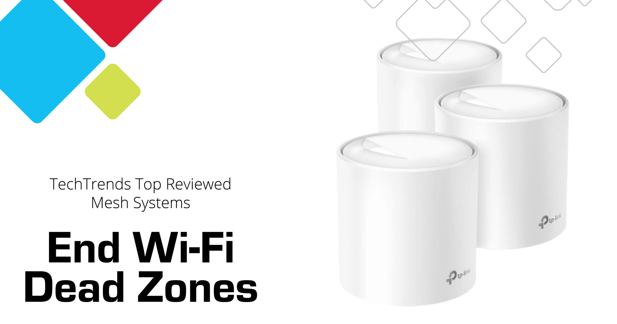 The Best Mesh Wi-Fi Home Network Systems | 2021 - Nuvera TechTrends